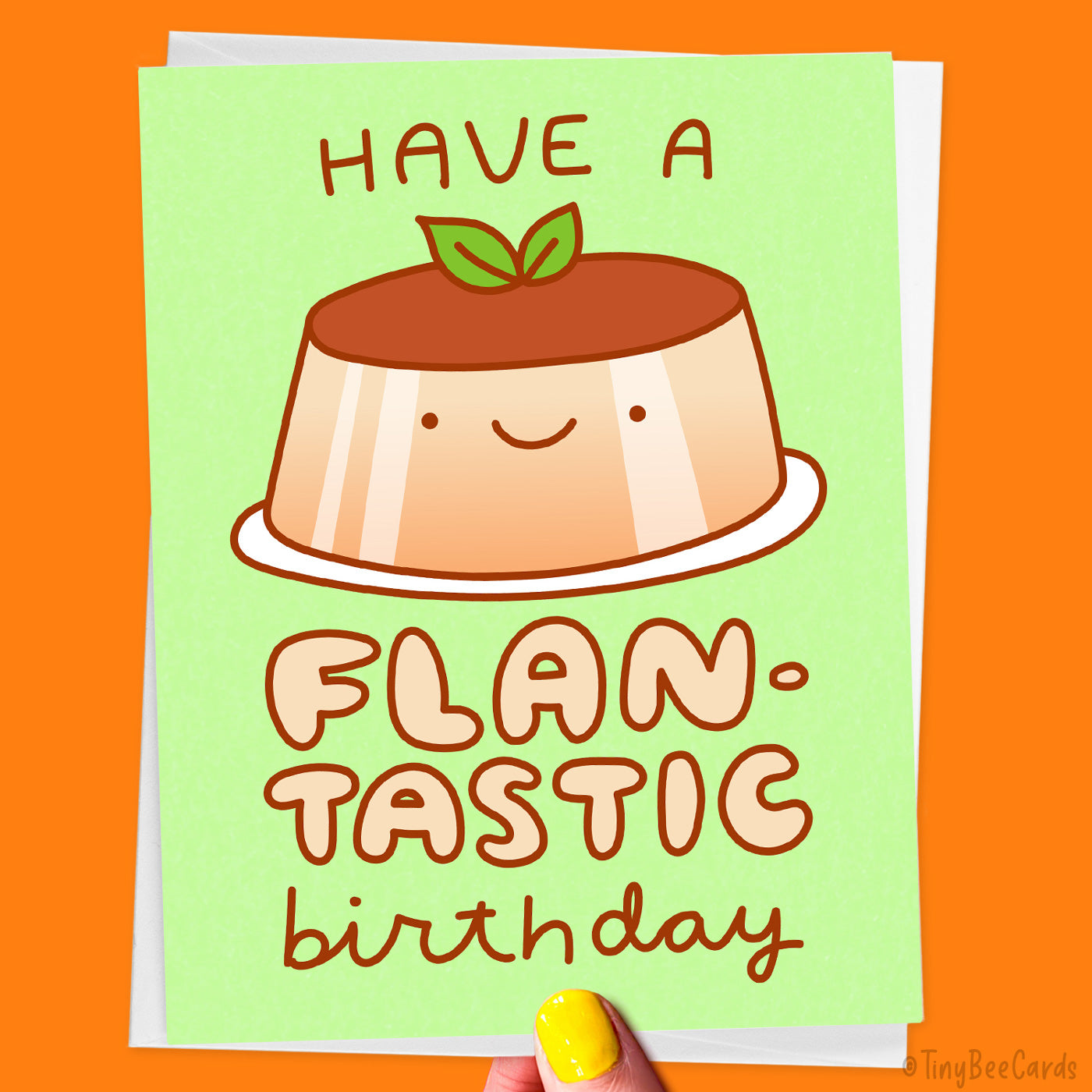 Have a Flantastic Birthday Flan Card – TinyBeeCards
