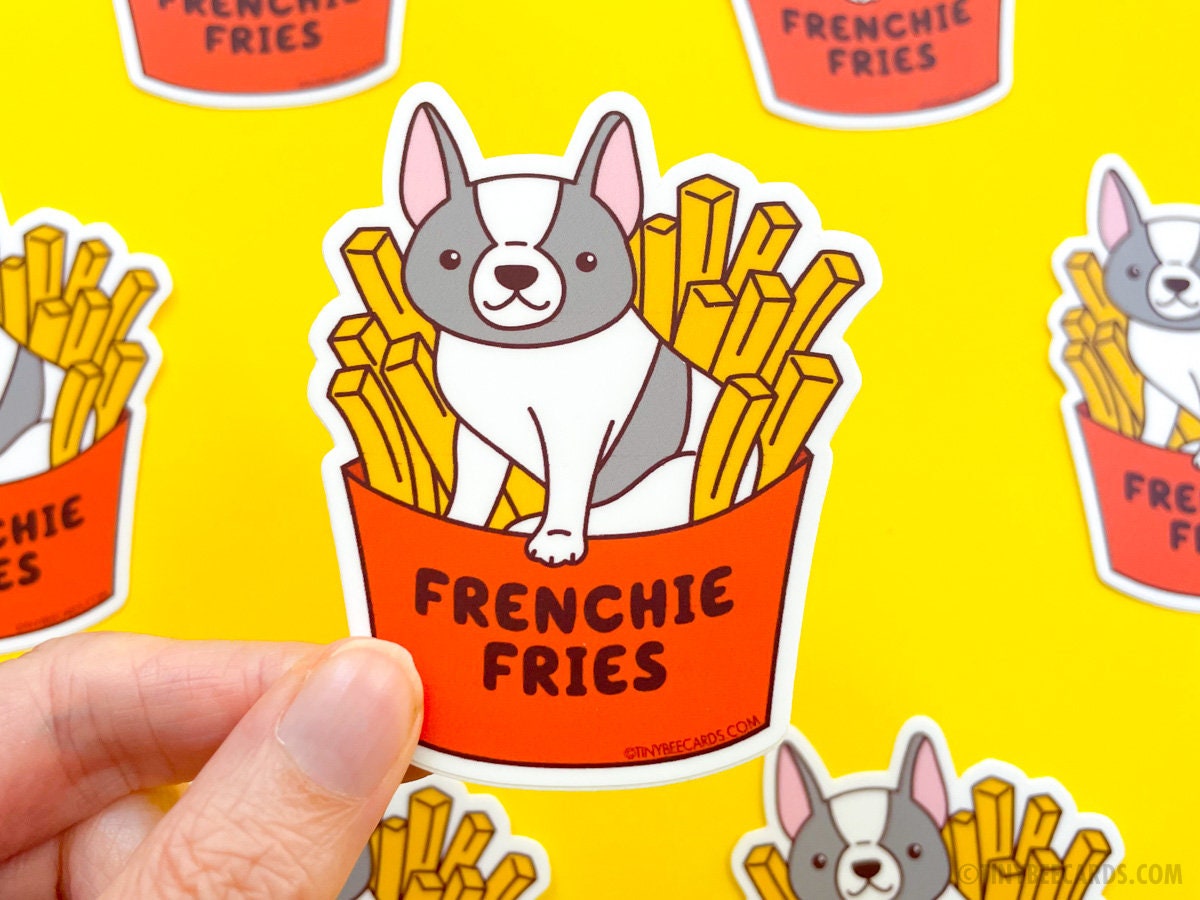Frenchie Vinyl Sticker - Frenchie Fries – TinyBeeCards