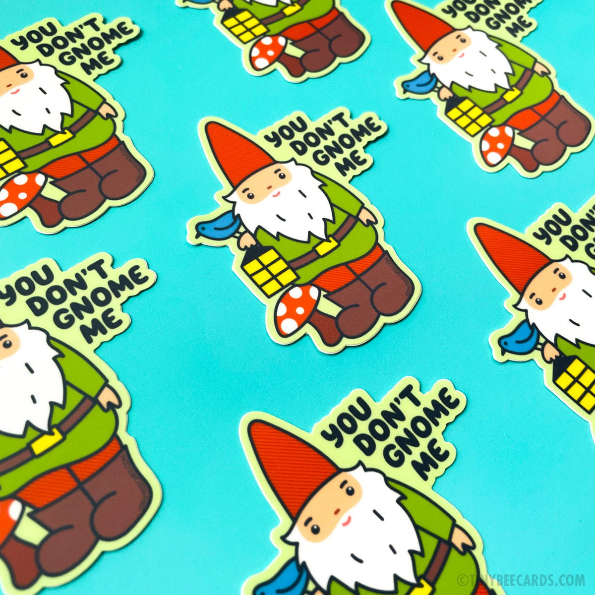 Gnome Vinyl Sticker - You Don't Gnome Me – TinyBeeCards