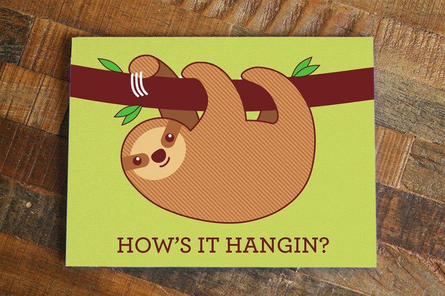 Funny Sloth Card "How's it Hangin" – TinyBeeCards